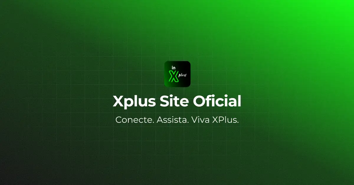 Xplus - Revolucione seu Entretenimento Digital